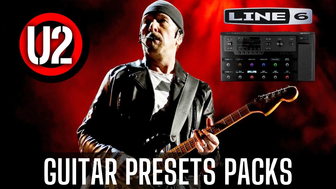 U2 - HELIX PRESETS PACK (LINE 6) - YouTube