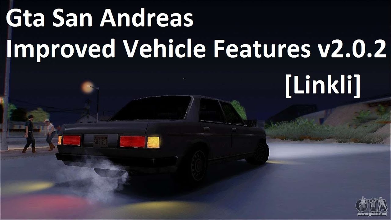 Gta San Andreas - Improved Vehicle Features v2.0.2 (IVF) [Linkli] - YouTube