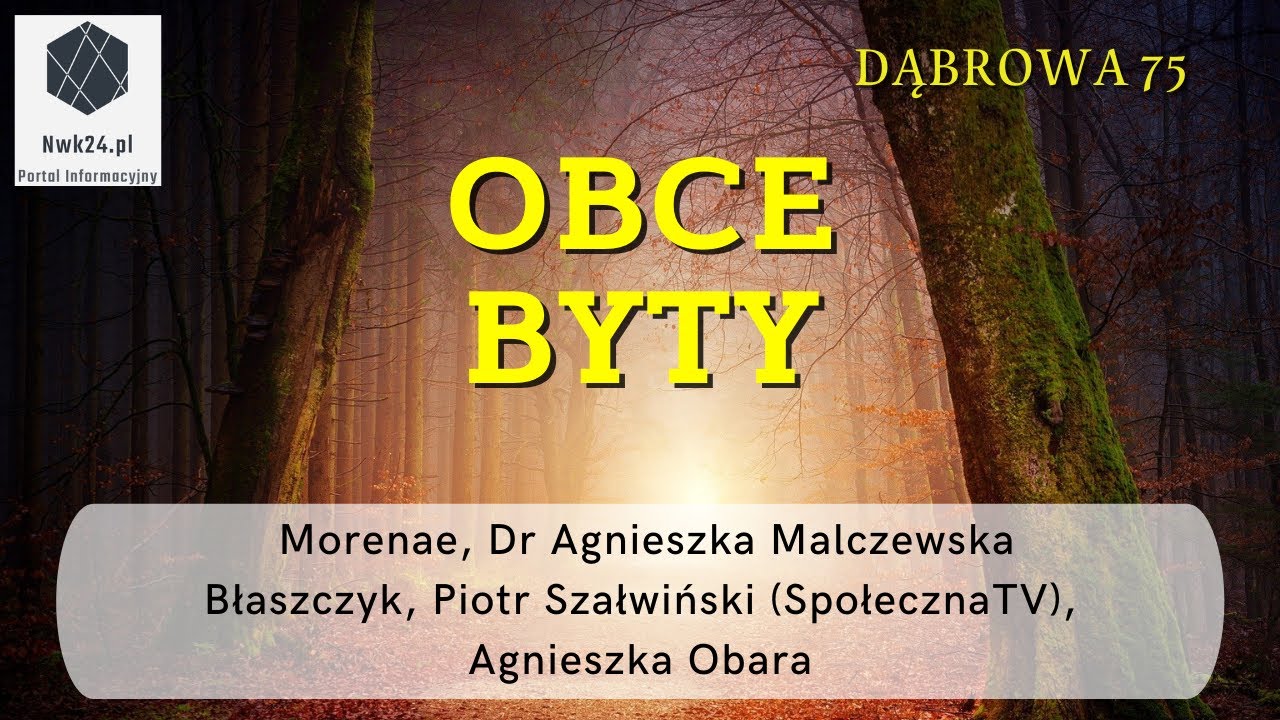Zlot Dąbrowa 75 - Obce Byty (Morenae, Agtnieszka Malczewska Błaszczyk ...