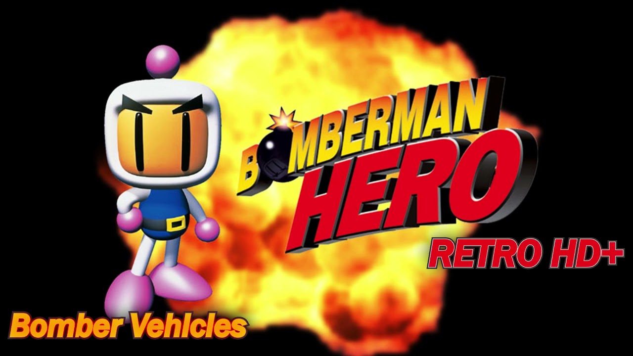 Bomberman Hero: Bomber Vehicles HD - YouTube