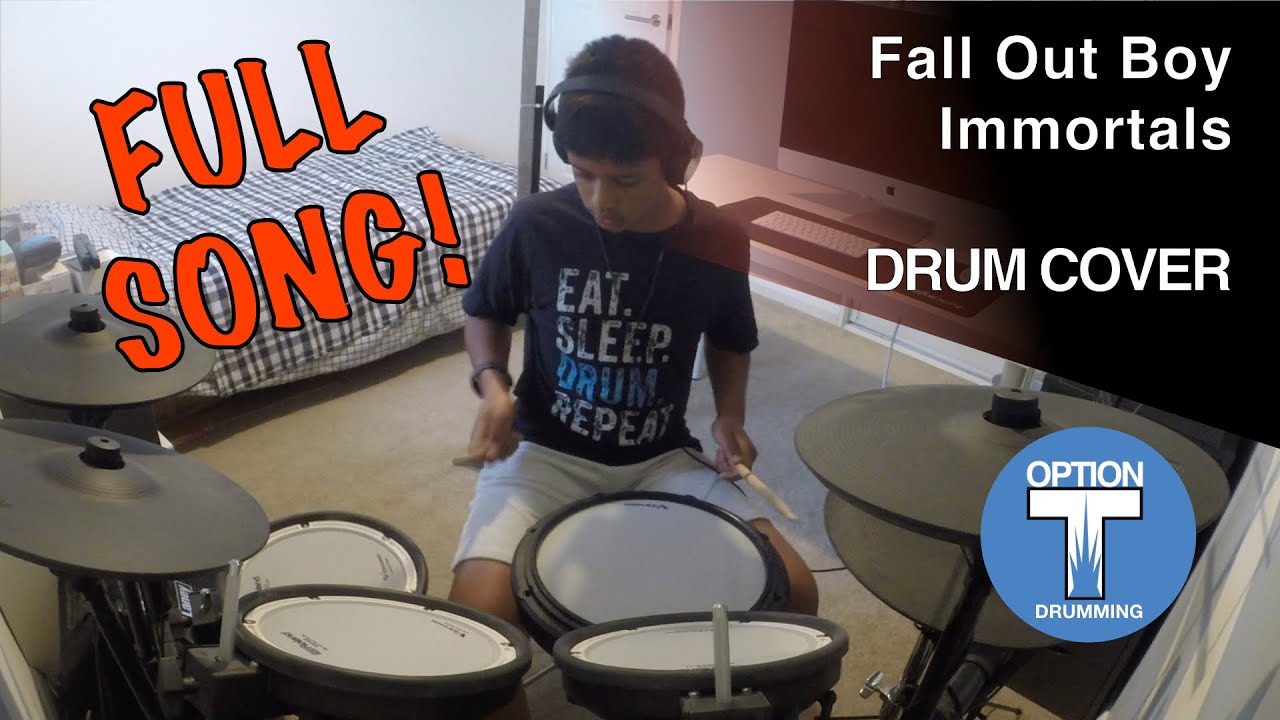 Fall Out Boy - Immortals Drum cover by Talin Patel - YouTube