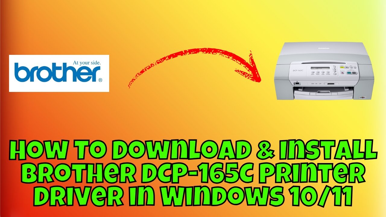 How To Download & Install Brother DCP-165C Printer Driver in Windows 10 ...
