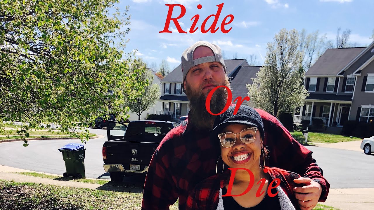 So you want a Ride or Die?? - YouTube