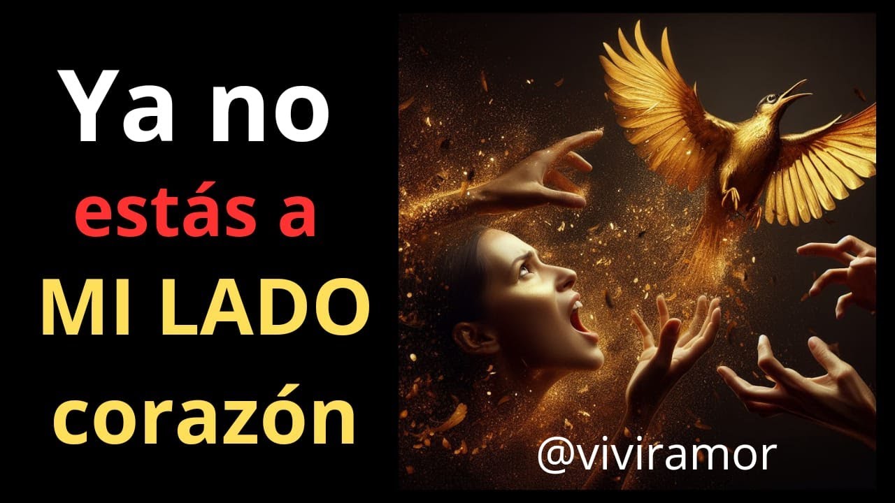 Ya no estás a mi lado corazón: Poema de @viviramor - YouTube