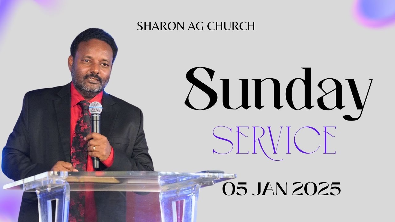 Sunday Service || 05-1-2025 || Sharon AG Church - YouTube