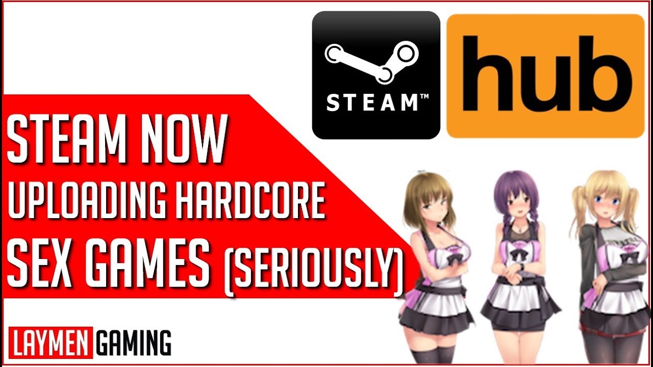 Steam Now Releasing Adult Content Games On Platform Youtube