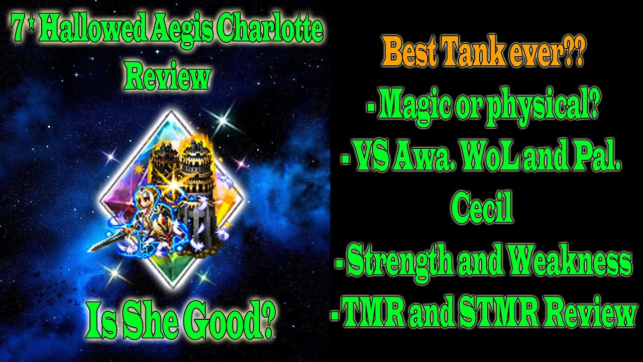 FFBE 7 Stars Hallowed Aegis Charlotte Review: Best Tank Ever ? (#1038 ...