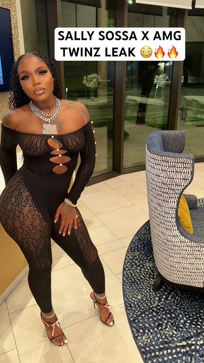 SALLY SOSSA X AMG TWINZ LEAK 2024 (UNRELEASED) - YouTube