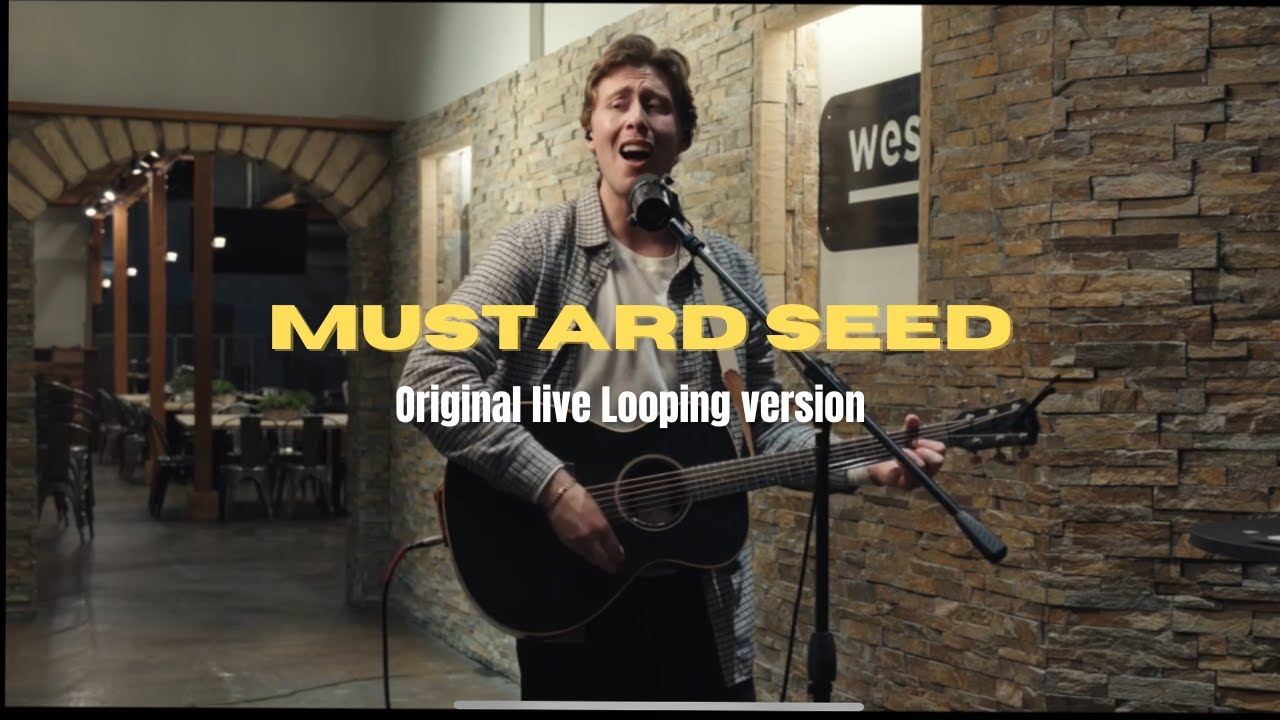 Mustard Seed- Live Looping - YouTube