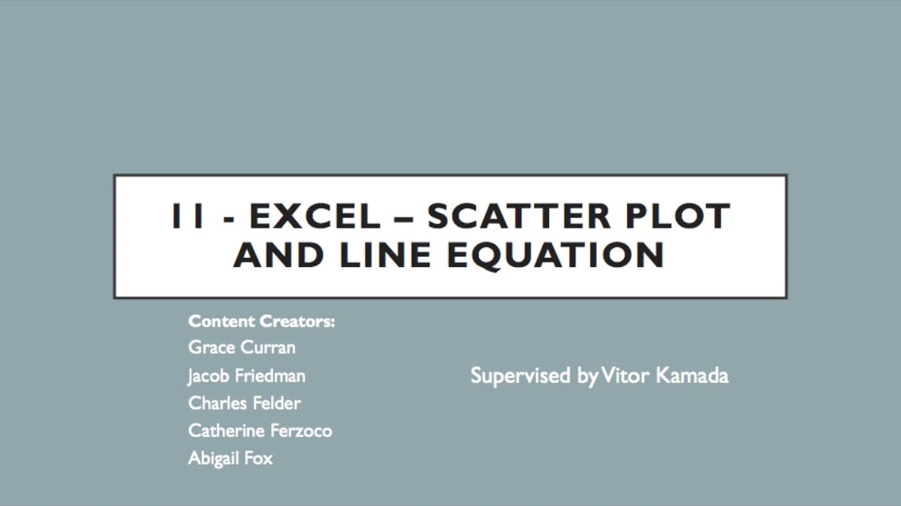 11 - Excel - Scatter Plot and Line Equation - YouTube