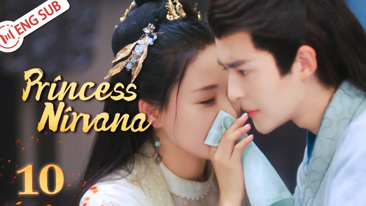 Princess Nirvana 10 (Guan Yue, He Shi) 💘Murdered by husband, revenge or re-love? | 涅槃郡主 | ENG ...