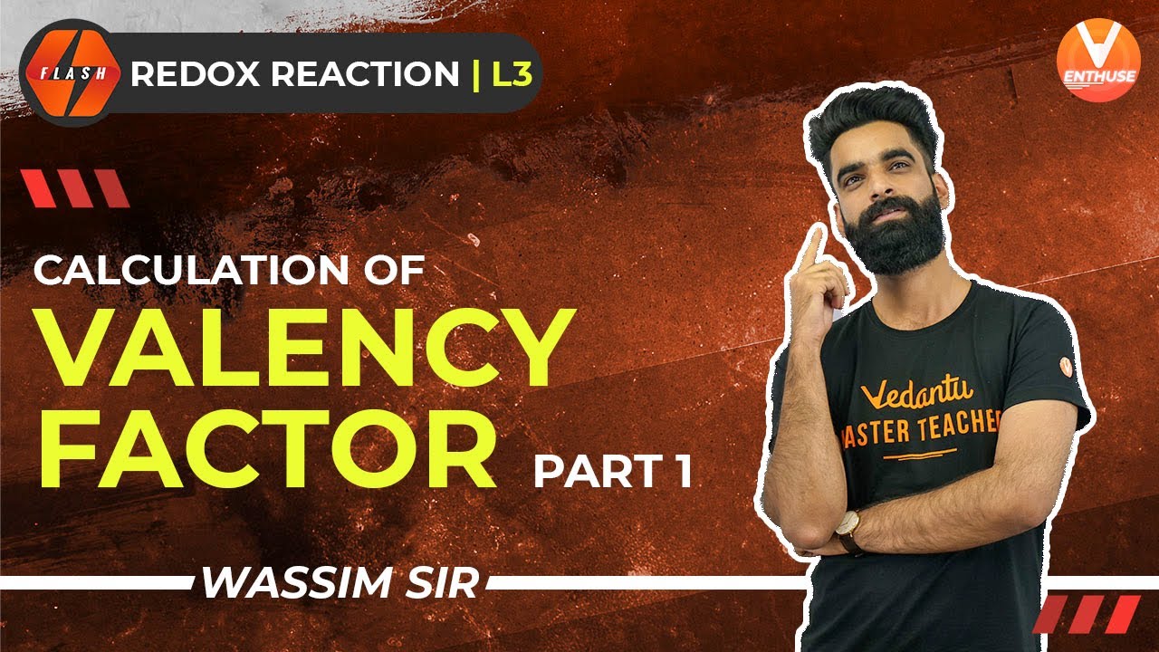 Redox Reactions L-3 | Calculation of Valency Factor #1 | JEE Chemistry ...