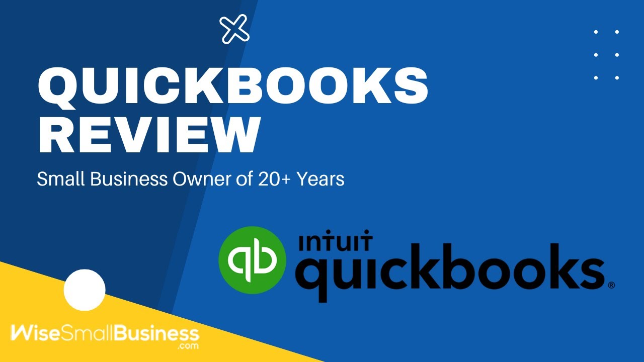 QuickBooks User Review by Small Business Owner - YouTube