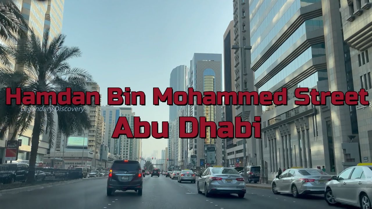Abu Dhabi City Tour | Hamdan Bin Mohammed Street - YouTube