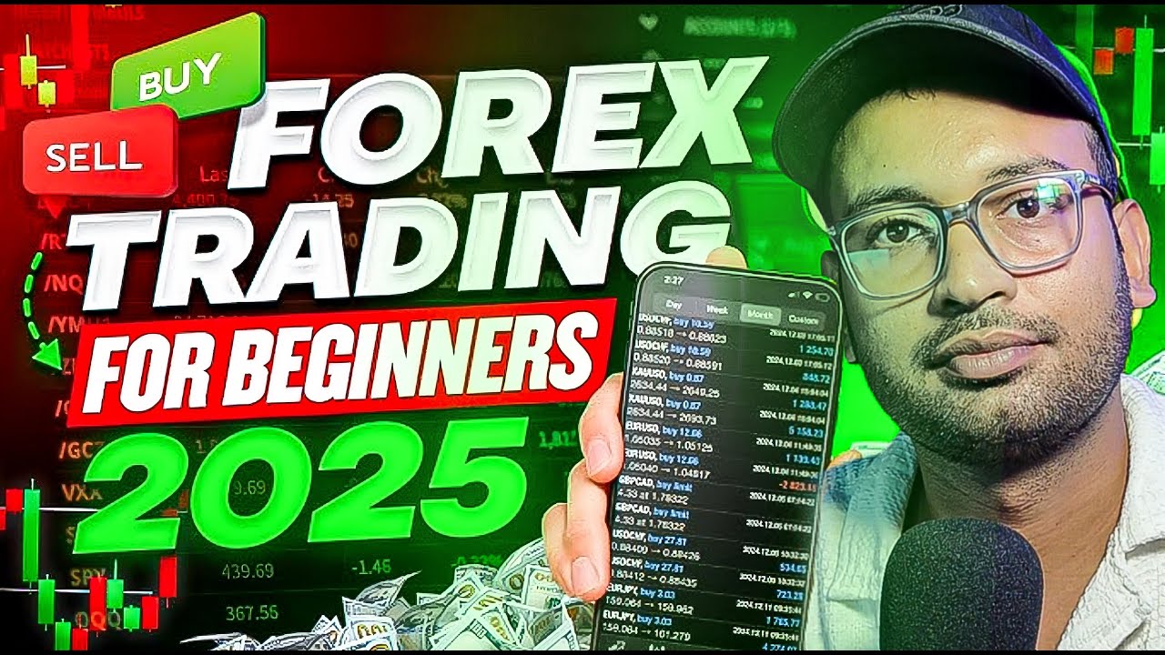 Forex Trading For Beginners | How To Start Forex Trading In 2025 | - YouTube