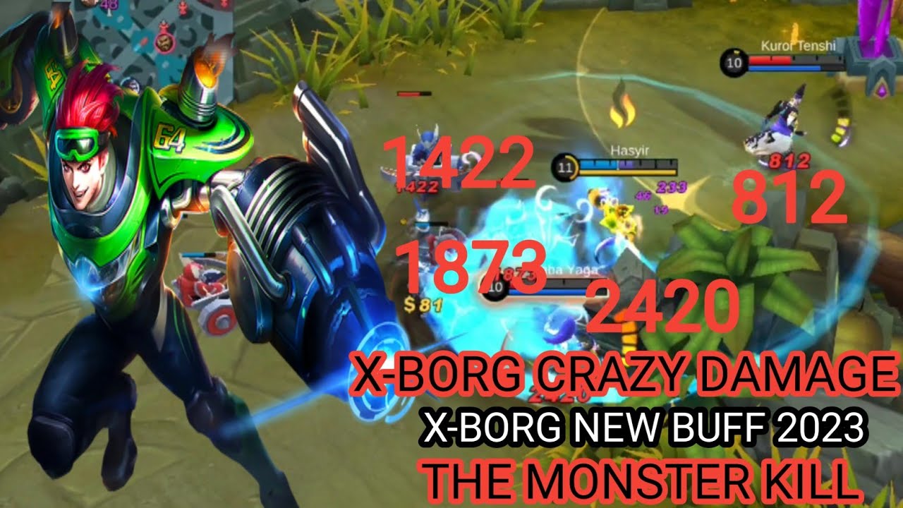 X-BORG CRAZY DAMAGE WITH NEW BUFF 2023// THE MONSTER KILL MACHINE // GLORY HARD MATCH - MLBB ...