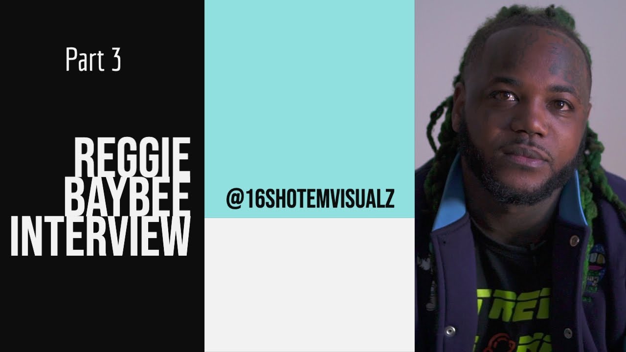 Reggie Baybee on Old Friend Leaving him for dead, Admits Taking Others ...