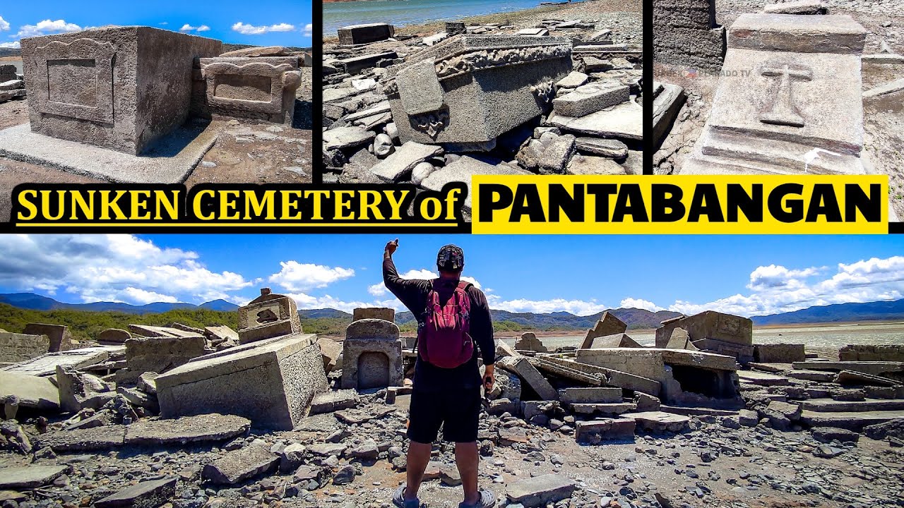 LUMANG SEMENTERYO SA PINALUBOG NA BAYAN NG PANTABANGAN, MULING LUMITAW ...