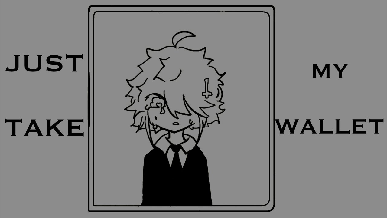Just Take My Wallet || OC Animation - YouTube