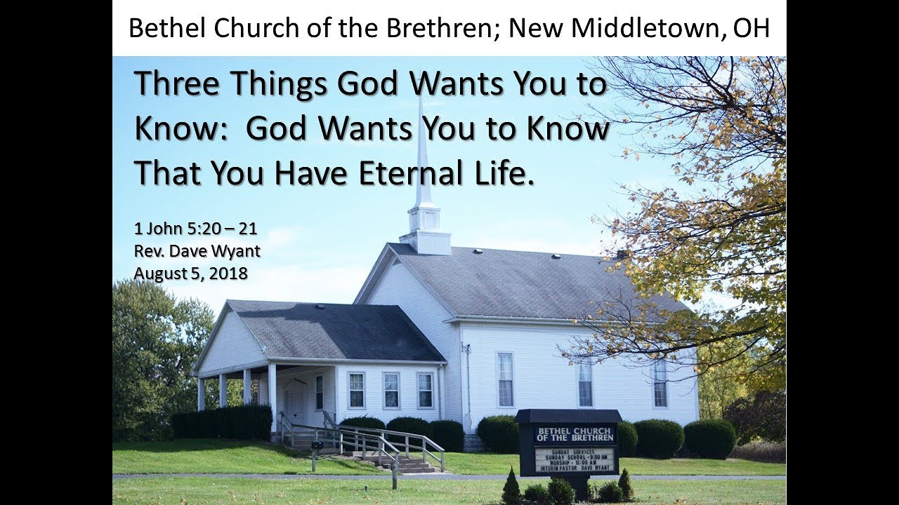 1 John 5 20 21 God Wants You To Know That You Have Eternal Life YouTube 1 John 5 20 21 God Wants You To Know That You Have Eternal Life YouTube