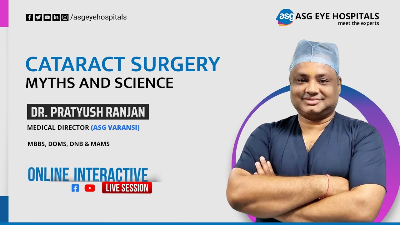 Live Session With Dr. Pratyush Ranjan | Cataract myths vs Science ...