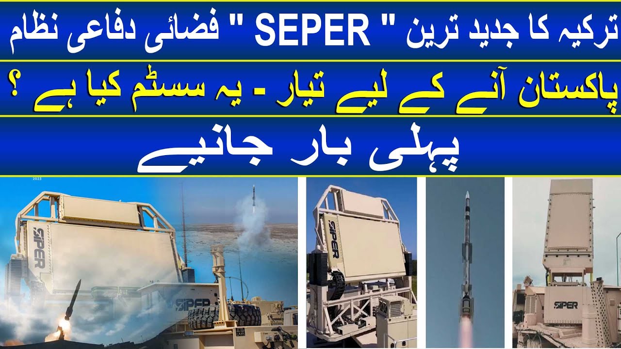 When Pakistan to buy Turkey Siper Air Defence system - Long Range Siper ...