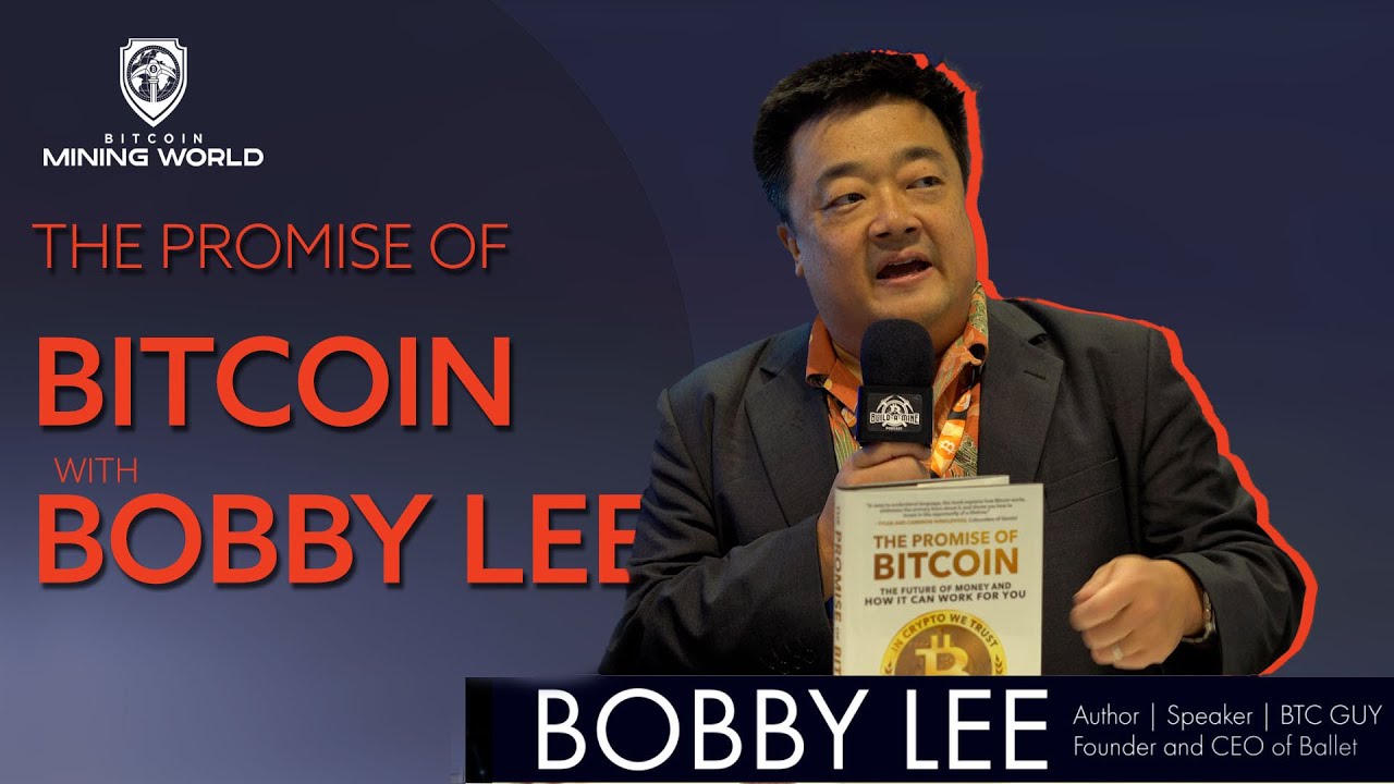 Bobby Lee The Author of the Promise of Bitcoin ( LOUD VERSION ) - YouTube