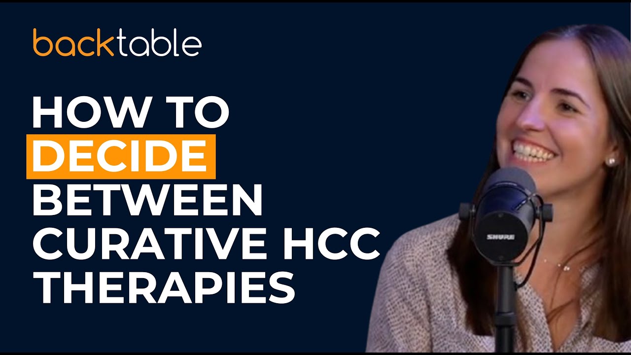 Curative Intent Therapies for HCC: Today & Tomorrow | BackTable Podcast ...