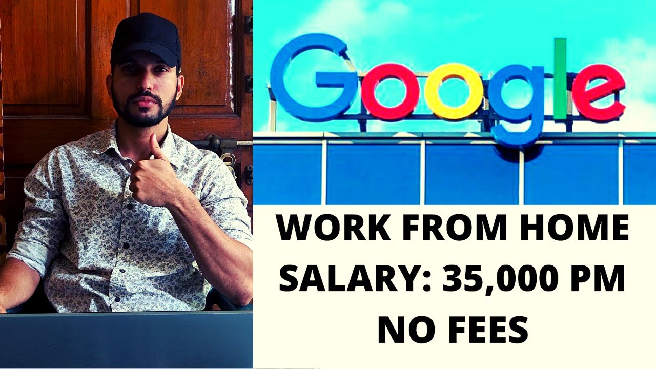 🔴Google Work From Home Jobs 2021 | Earn 35k - 50 k/m | Google ...
