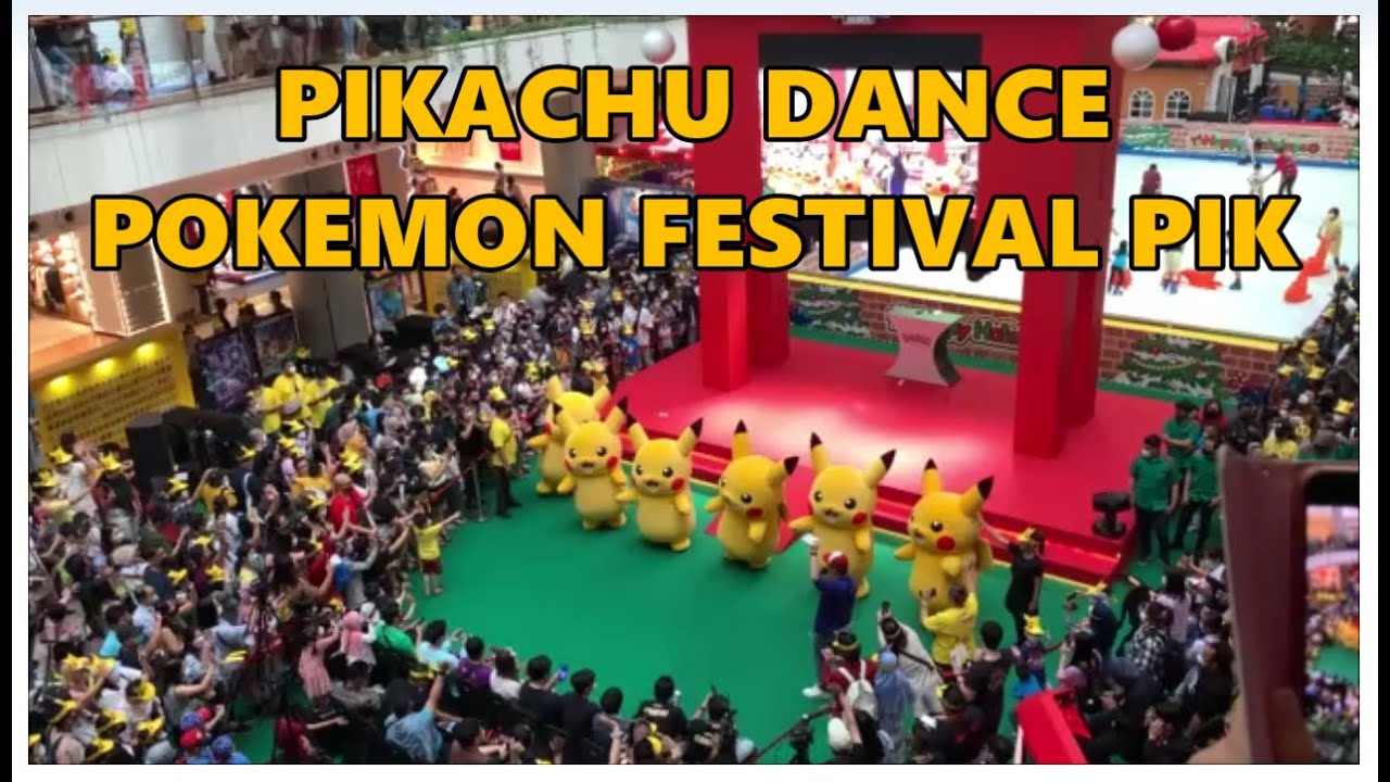 Pikachu Dance | Pokémon Festival PIK Avenue Jakarta Indonesia - YouTube