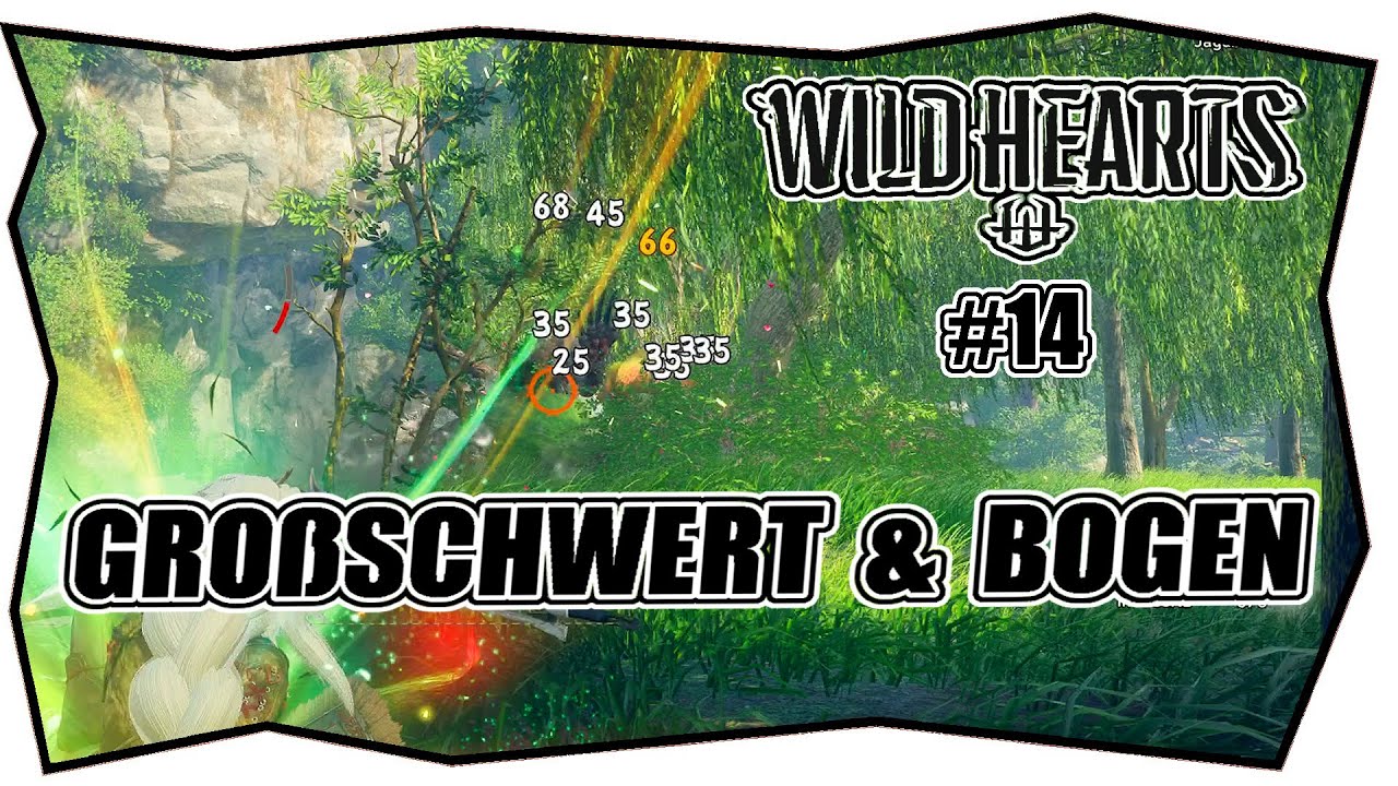 WILD HEARTS #14 GROßSCHWERT & BOGEN ★ Deutsch ★ Tipps & Tricks ★ Waffen ...