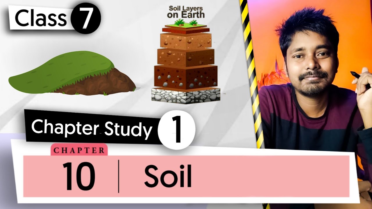 Chapter 10 Soil Class 7 DAV Science Chapter Study Part 1 DAV GURU YouTube chapter-10-soil-class-7-dav-science-chapter-study-part-1-dav-guru-youtube