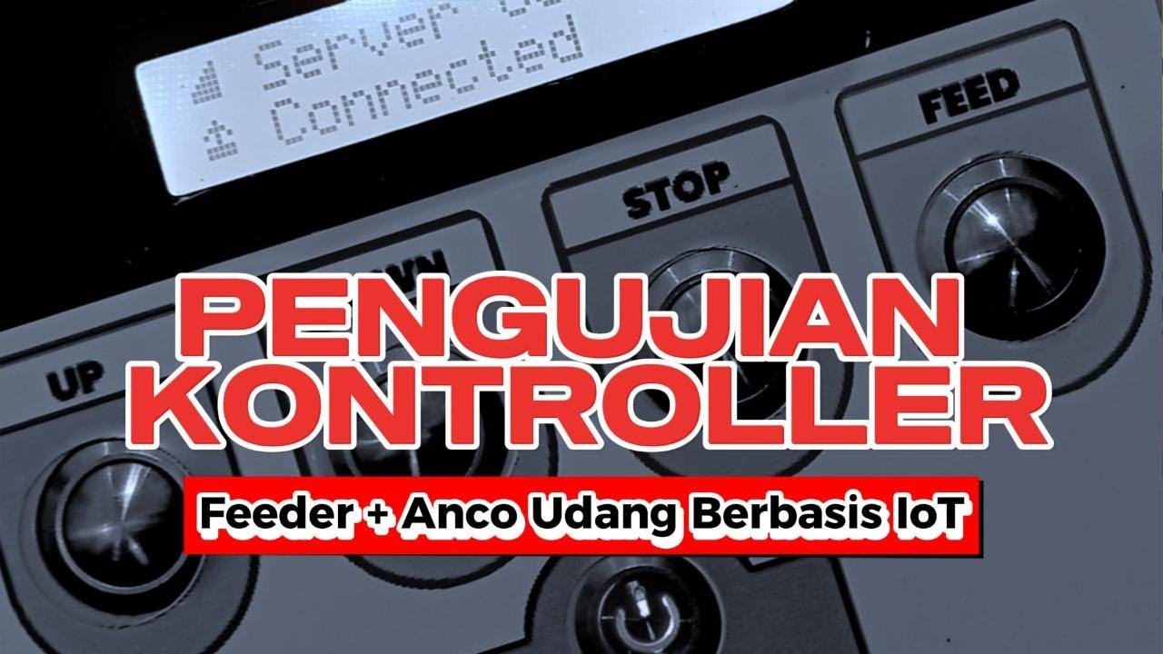 Pengujian Kontroller Anco Udang - YouTube