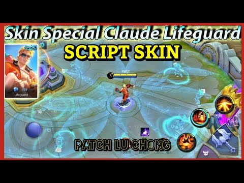 TERBARU SCRIPT SKIN CLAUDE LIFEGUARD FULL EFEK - YouTube