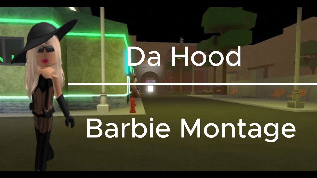 Da Hood Barbie Montage - Roblox - YouTube