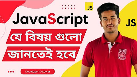 Javascript Bangla Tutorial for Beginners Full Course [ Delowar ] - YouTube