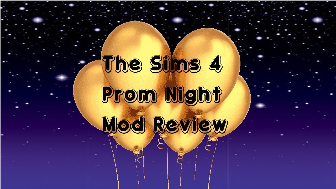 Prom Night Mod! | The Sims 4 Mod Review: - YouTube