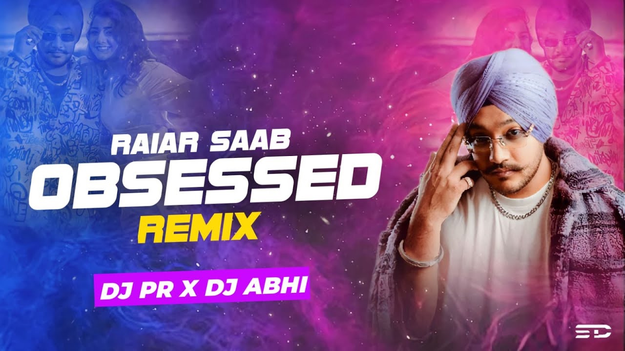 OBSESSED REMIX DJ PR & DJ ABHI - YouTube