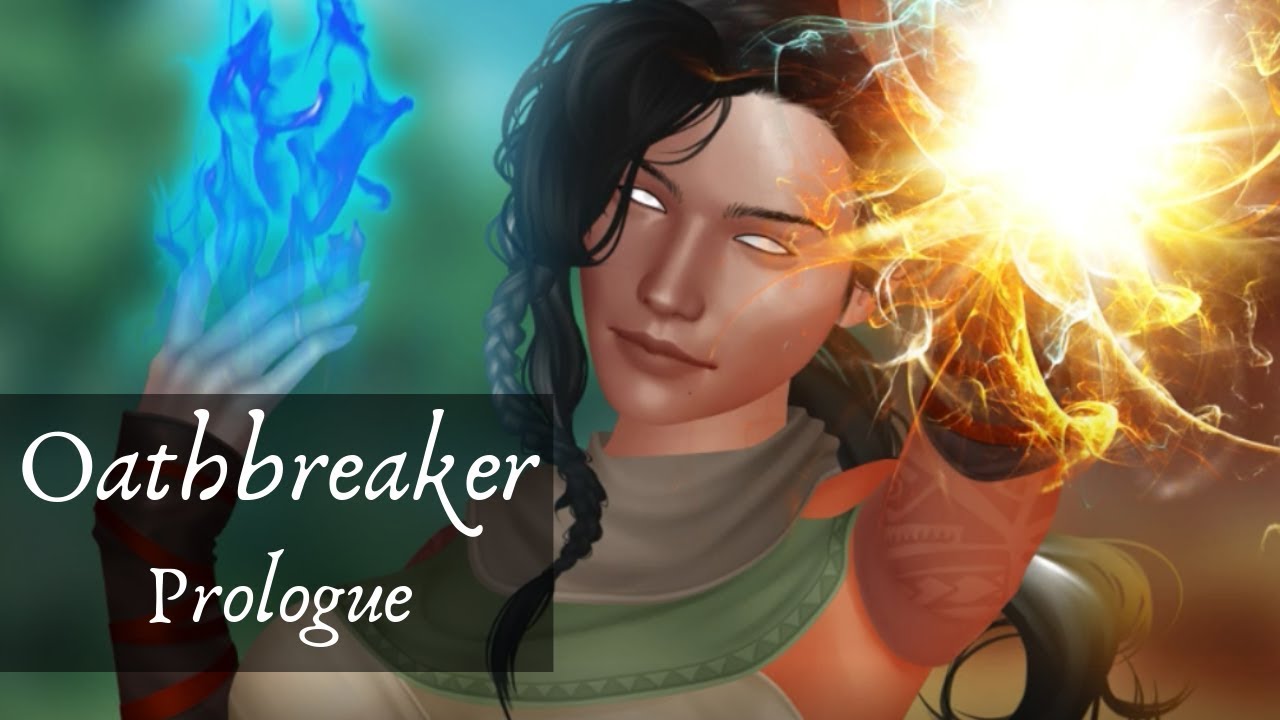 Oathbreaker Prologue ~A whole new adventure!~ - YouTube