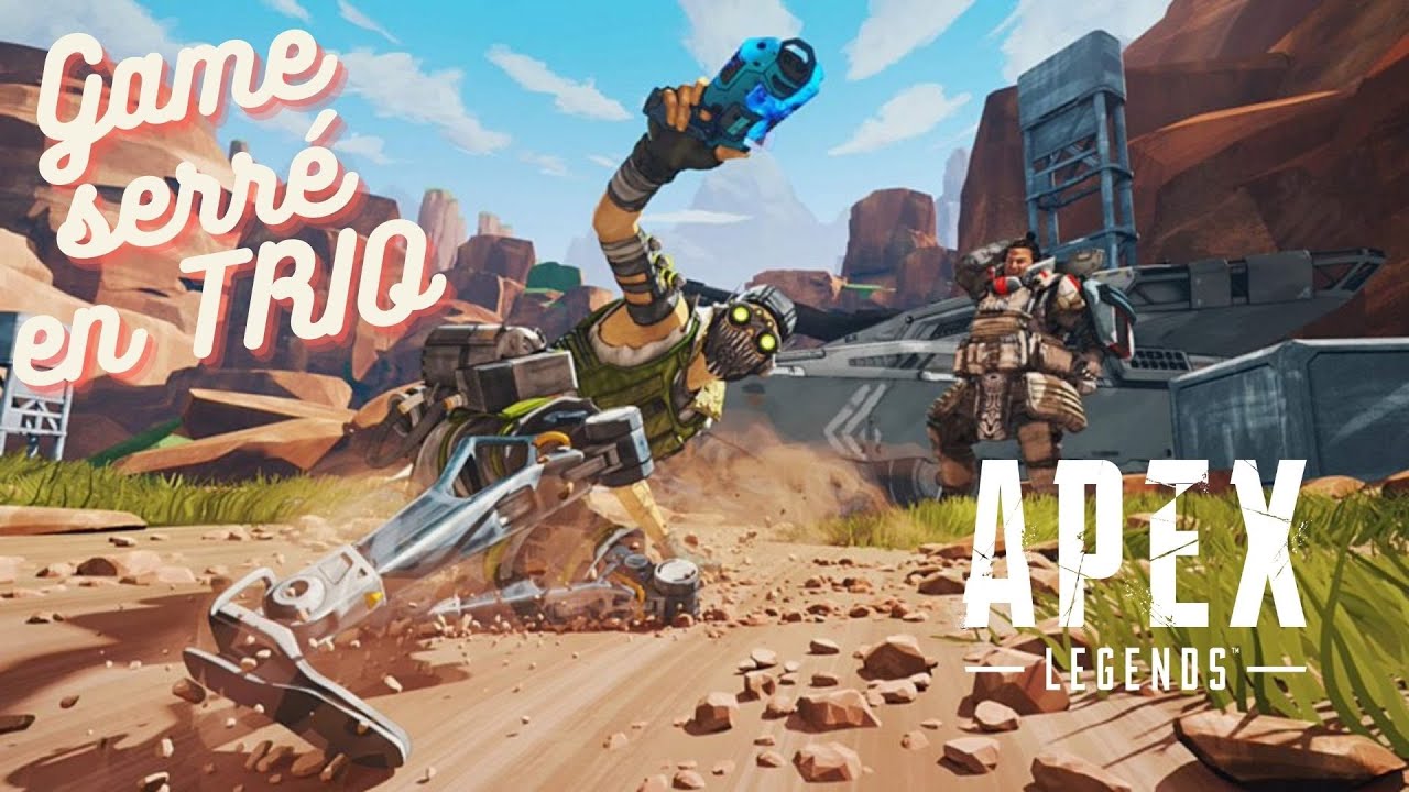 UNE GAME SERRÉ EN TRIO | Apex Legends Highlights Saison 6 - YouTube