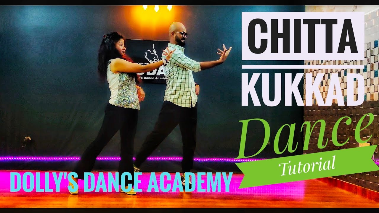 Chitta Kukkad | Tutorial | Dance Video | DDA | Choreography by Dolly ...