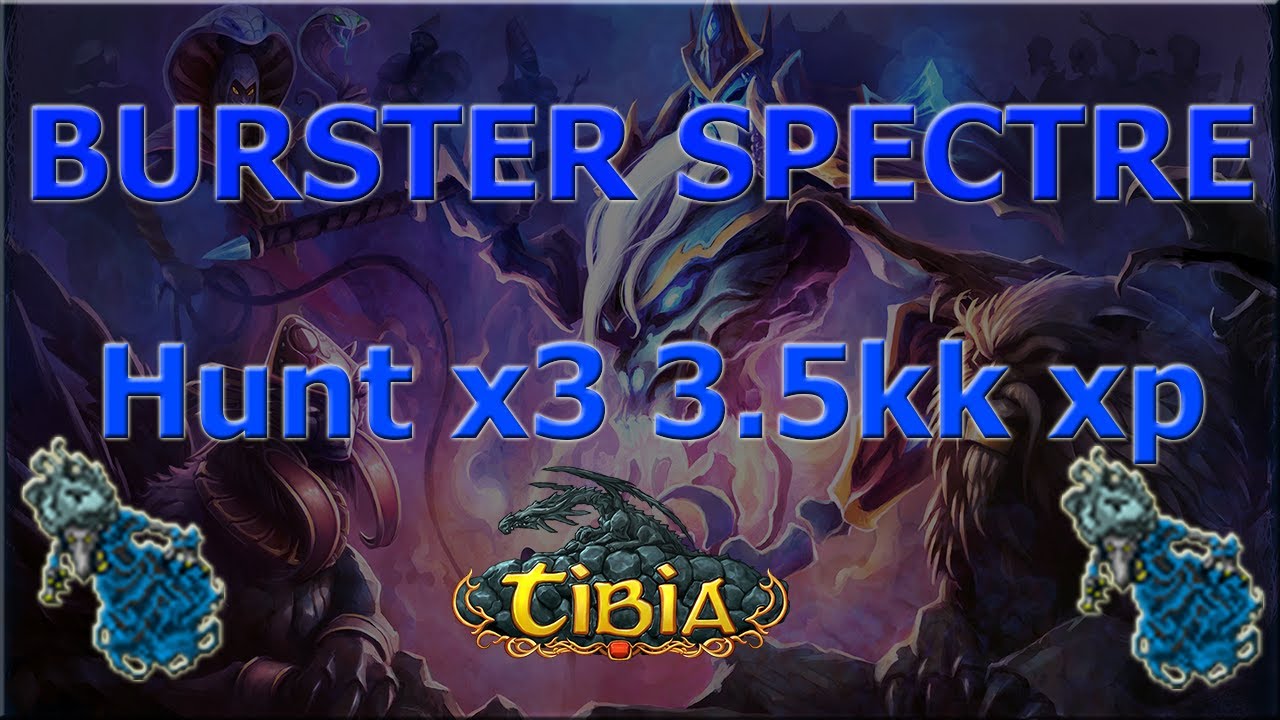 TIBIA - HUNT X3 BURSTER SPECTRE - DARASHIA - THE HAUNTED HOUSES - TOMB ...