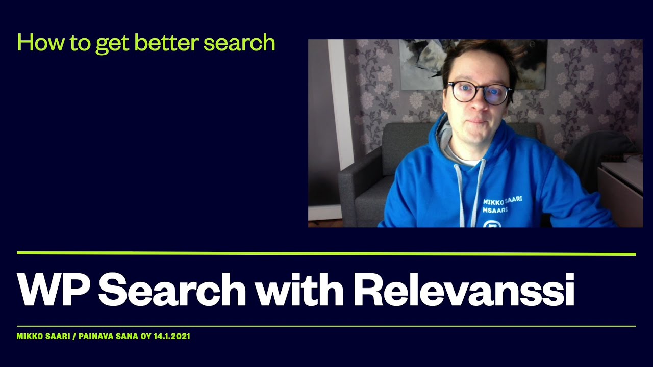 Webinar: Search function and how to customize it - Mikko Saari ...