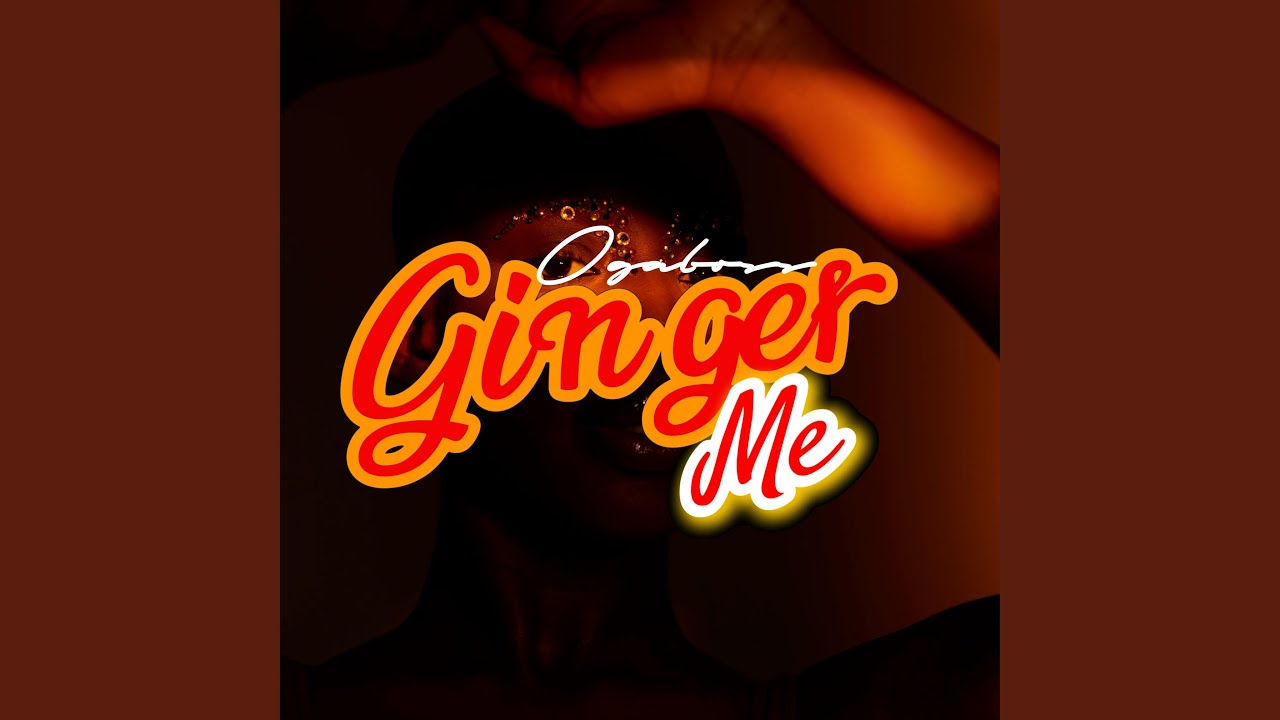 Ginger Me - YouTube