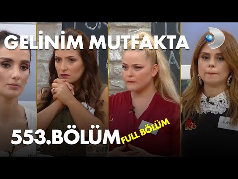 Gelinim Mutfakta - 553.Bölüm - Full Bölüm - 14.10.2020