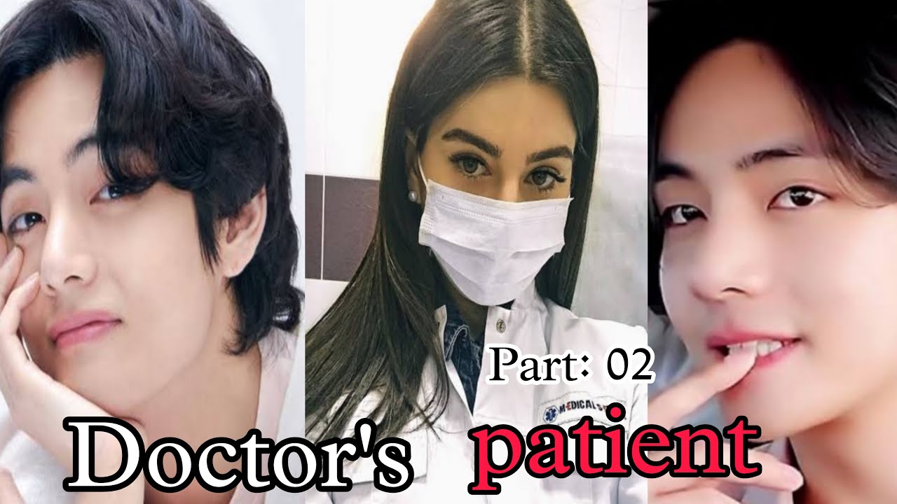 Bts ff oneshot | bts ff tamil [DOCTOR'S PATIENT] Ep: 02🥰 bts Tae ff ...