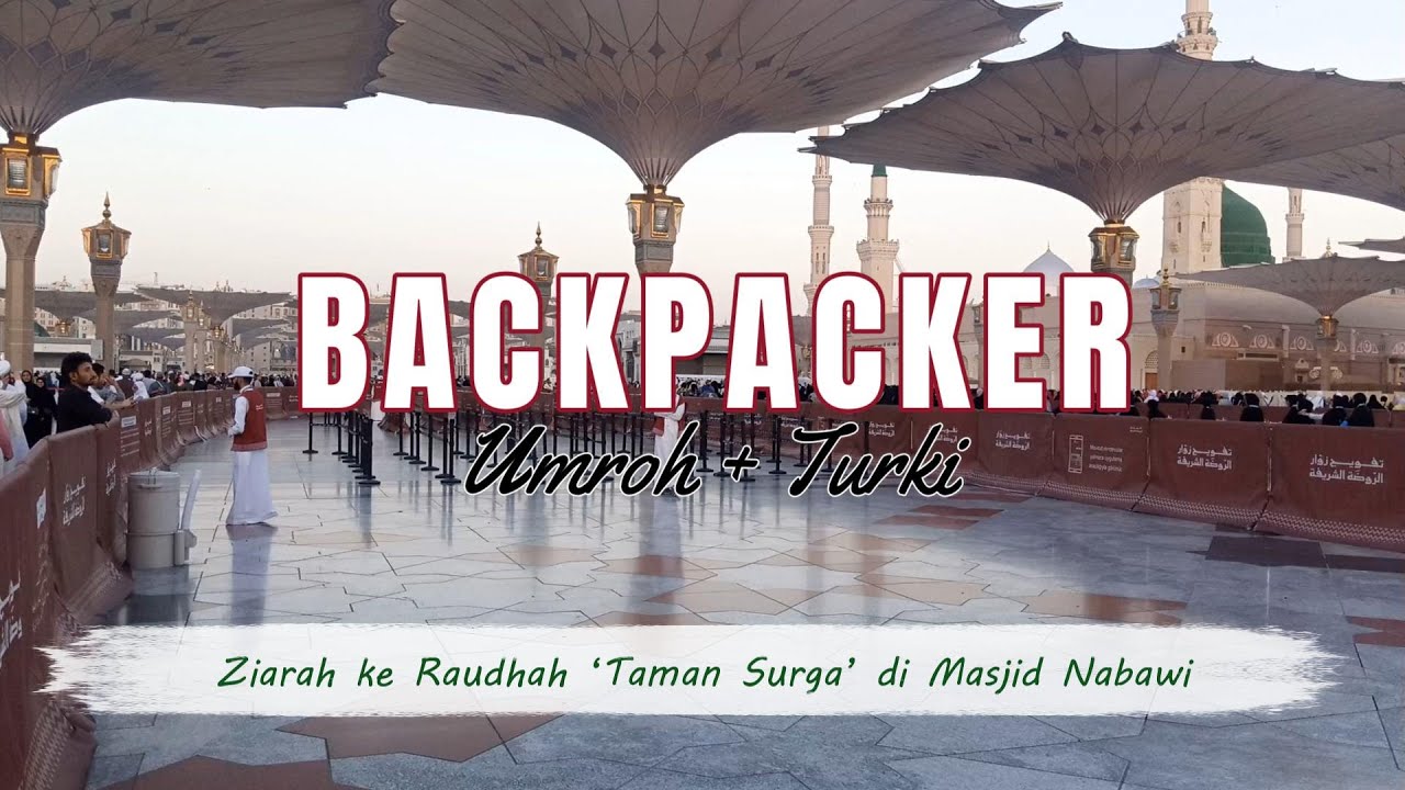 S05E02 | Ziarah ke Raudhah ‘Taman Surga’ Masjid Nabawi | lokasi dan ...