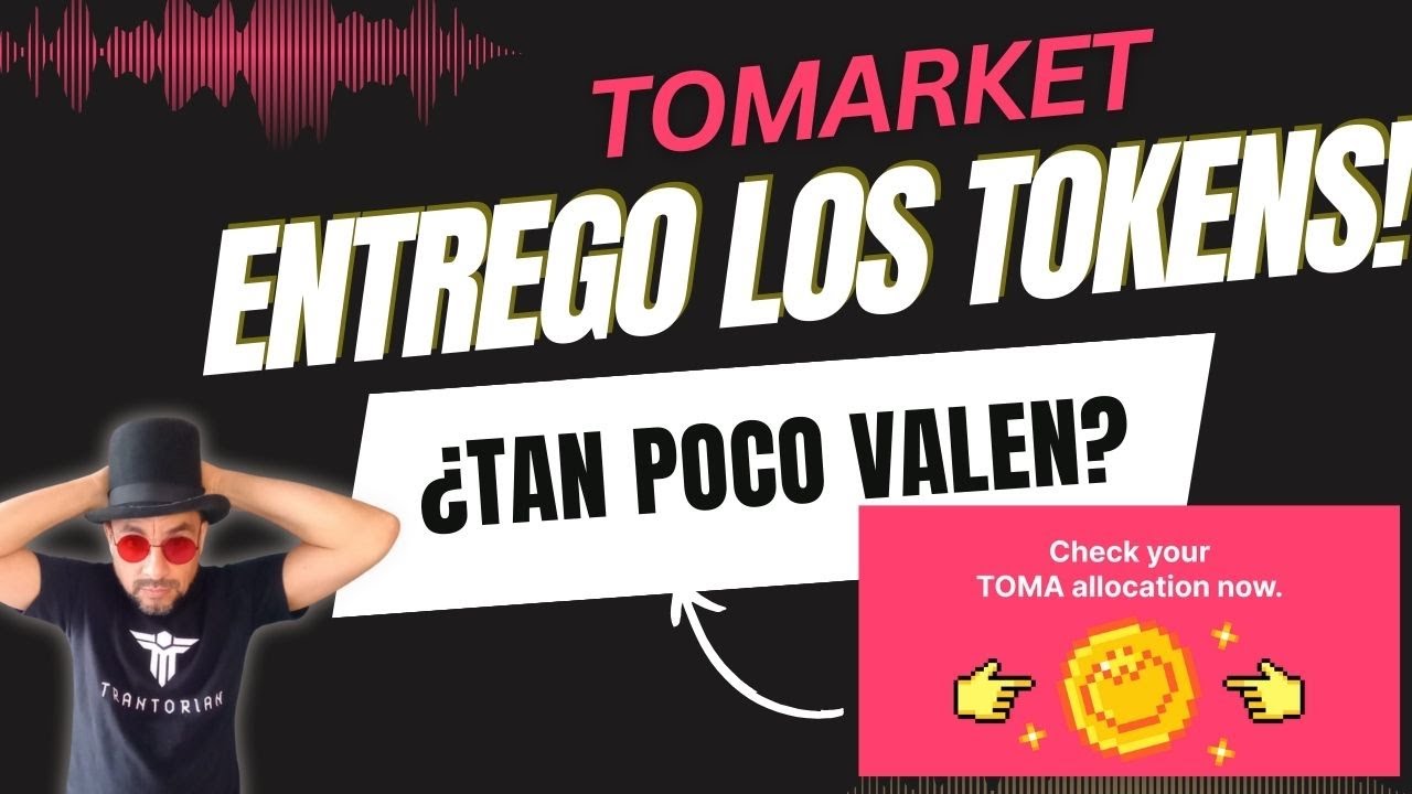 🍅 ¡TOMARKET entrego los tokens! ¿Tan poco valen? AIRDROP TGE - YouTube