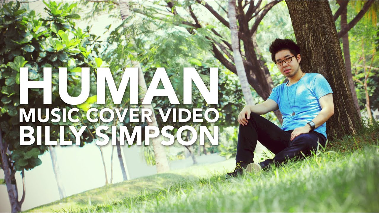 Billy Simpson Human Music Cover Video - YouTube