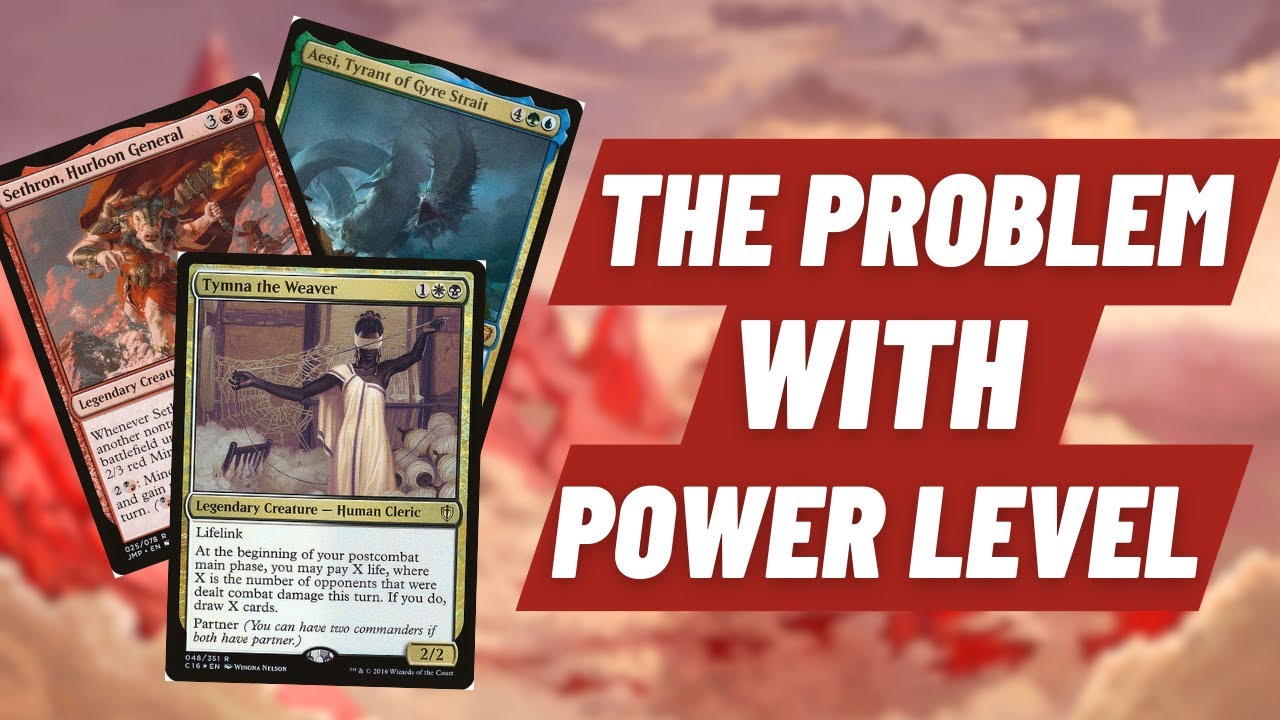 The issue when discussing power level in EDH - YouTube
